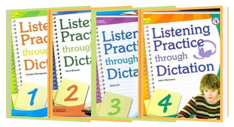 Listening Through Dictation - Bộ sách luyện Nghe chép chính tả hay