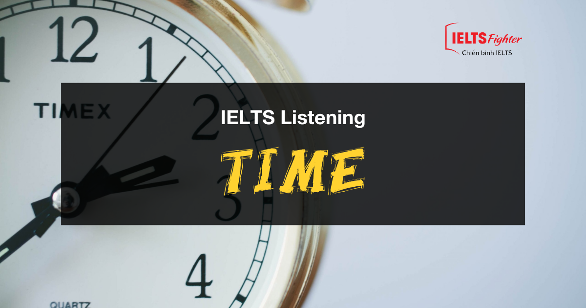 Time C ch N i Gi Trong Ti ng Anh Th i Gian Trong IELTS time-c-ch-n-i-gi-trong-ti-ng-anh-th-i-gian-trong-ielts